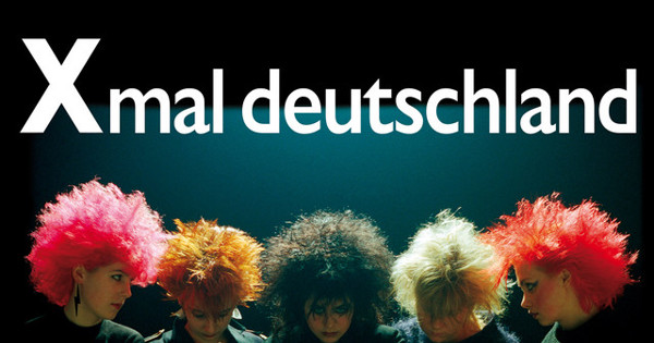 Xmal Deutschland - Early Singles (1981-1982)
