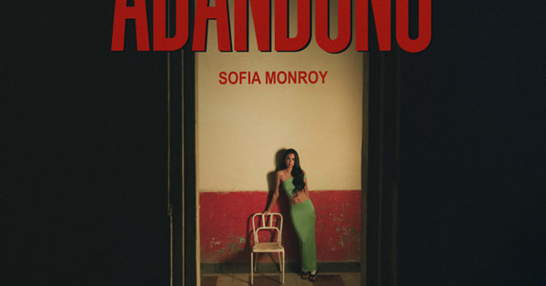 Sofia Monroy - Abandono