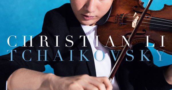 Pyotr Ilyich Tchaikovsky, Christian Li, Royal Liverpool Philharmonic ...