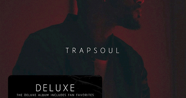 Trapsoul (Deluxe) by Bryson Tiller