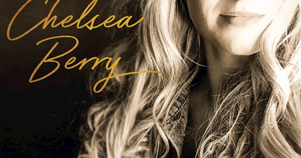 Chelsea Berry - Chase This Wild Dream