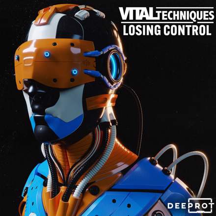 Vital Techniques, DEEPROT - Losing Control