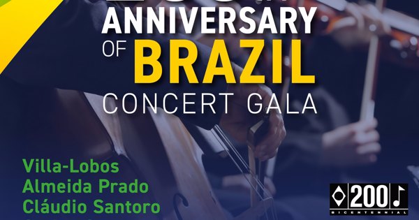 200th Anniversary of Brazil Concert Gala