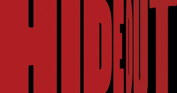 HIDEOUT