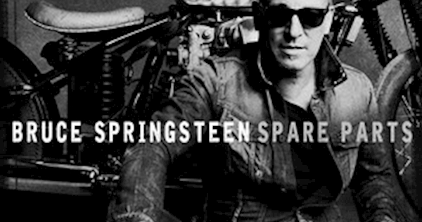 Bruce Springsteen - Spare Parts