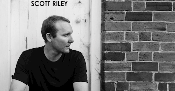 Scott Riley - Only Thing I'd Change