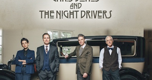 Chris Jones & The Night Drivers - "We Needed This Ride"