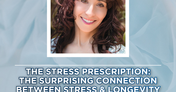 The Stress Prescription The Surprising Connection Between Stress