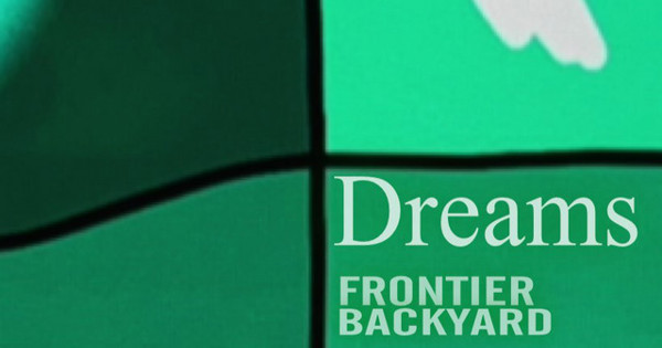 FRONTIER BACKYARD - Dreams