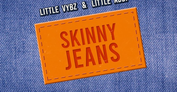 Likkle Vybz, Likkle Addi - Skinny Jeans
