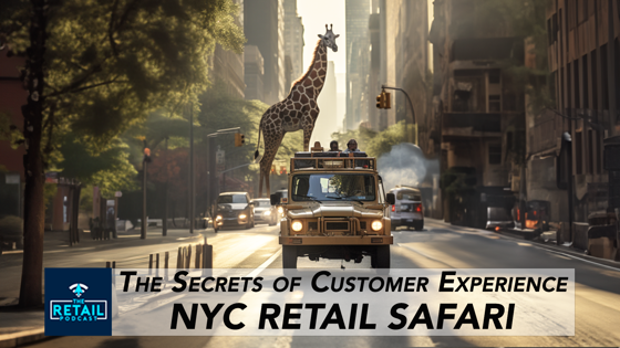 The Retail Podcast Retail Safari