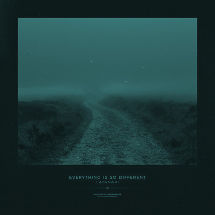 Layanari - everything is so different