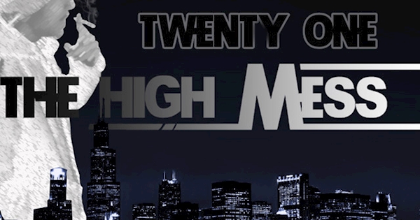 The High Mess - Twenty One