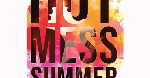 Hot Mess Summer audiobook by Melissa Foster