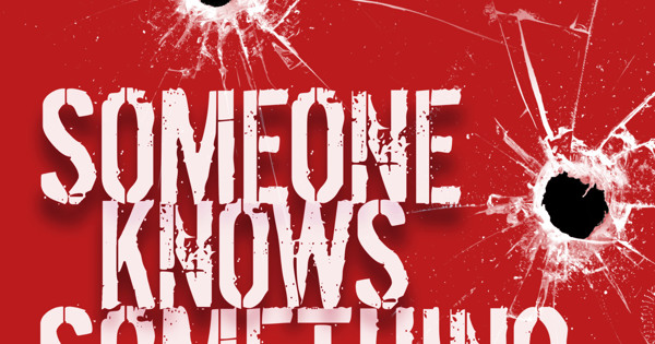 Someone Knows Something