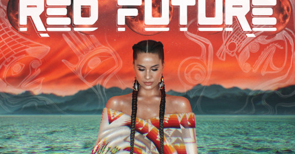 Snotty Nose Rez Kids - RED FUTURE