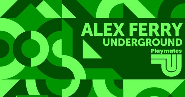 Alex Ferry - Underground