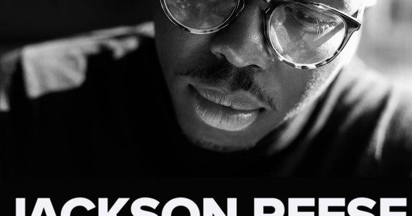 Jackson Reese - Thoughts