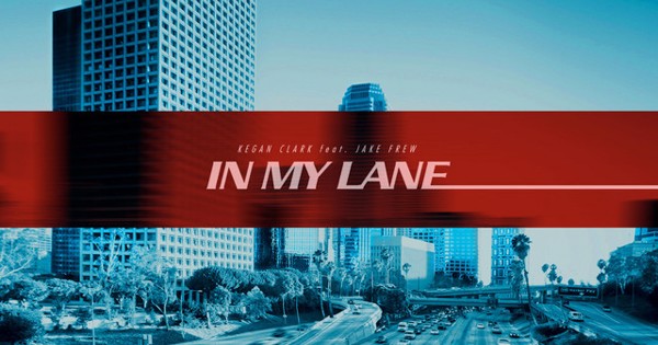 Kegan Clark - In My Lane