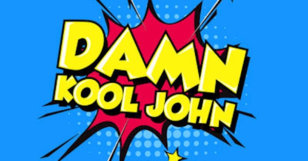 Kool John - Damn Kool John - Single