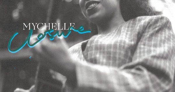 Mychelle - Closure - Acoustic