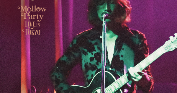 Mellow Party -LIVE in TOKYO-