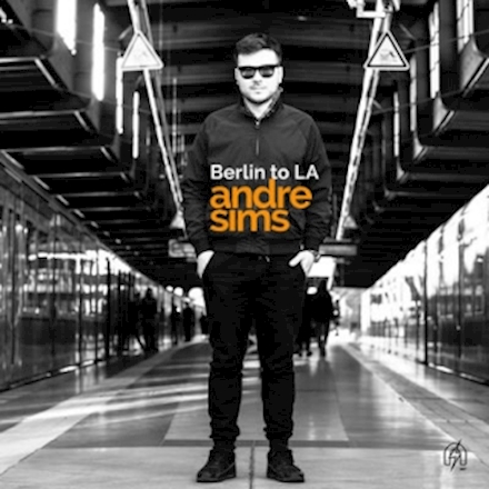 Andre Sims - Berlin to L.A. - EP