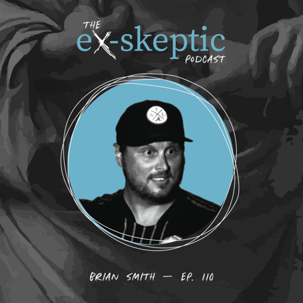 From Anti-Christian to Pastor – Brain Smith’s Story