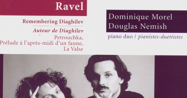 Dominique Morel, Douglas Nemish - Remembering Diaghilev