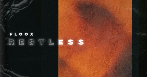 Floox - Restless