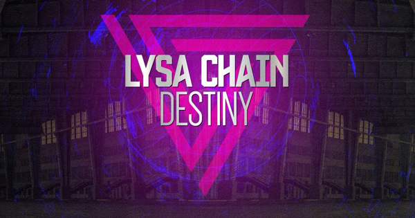 LYSA CHAIN - DESTINY EP