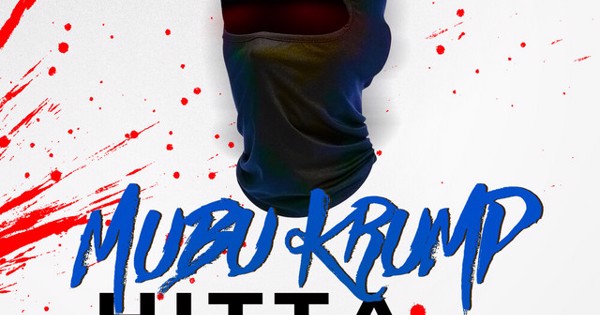 Mubu Krump, Mubu Bop, Hardknock - HITTA & A RAPPER