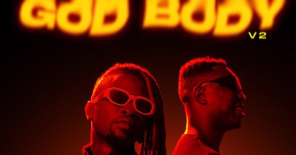 God Body V2 ft. A-Q | Boomplay Music