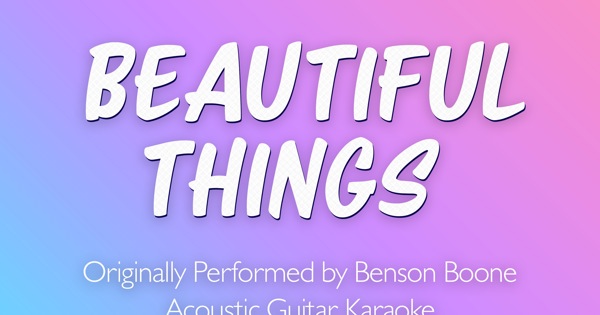 Sing2Guitar - Beautiful Things (Originally Performed by Benson Boone ...
