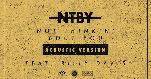 Ruel, Billy Davis - Not Thinkin' Bout You (feat. Billy Davis ...