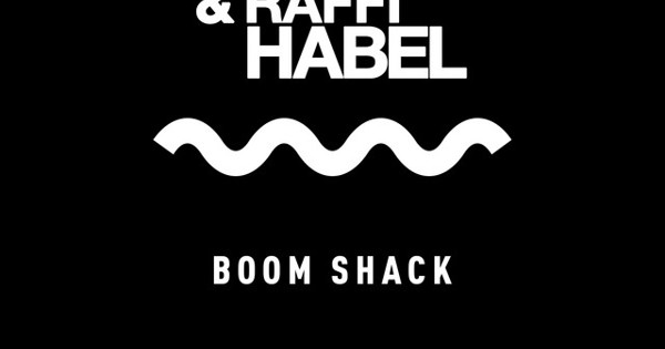Steve Lawler, Raffi Habel - Boom Shack