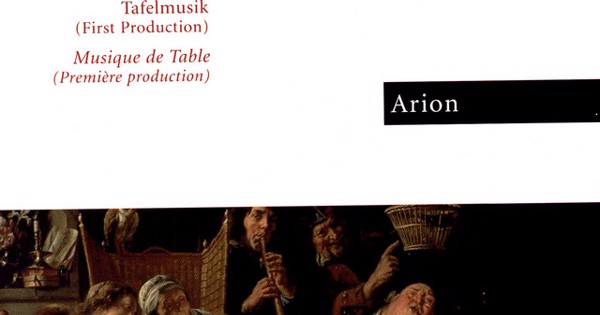 Arion Ensemble - Telemann: Tafelmusik (First Production)