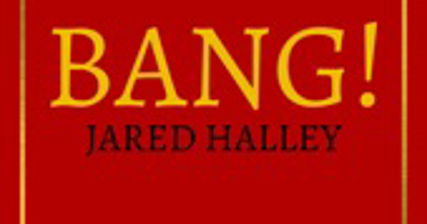 Jared Halley - Bang! - Single