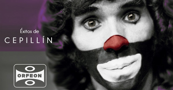 Cepillin - Éxitos De Cepillin (2021 Remastered)