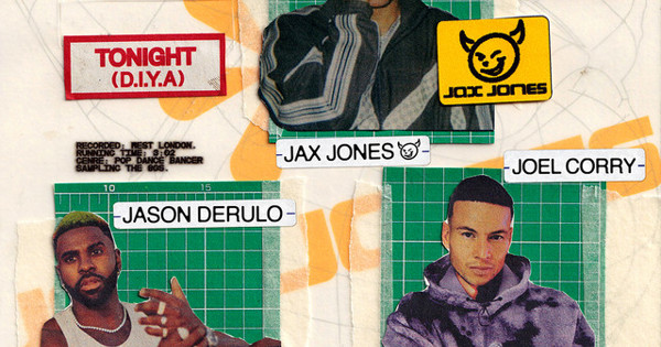 Jax Jones, Joel Corry, Jason Derulo - Tonight (D.I.Y.A)