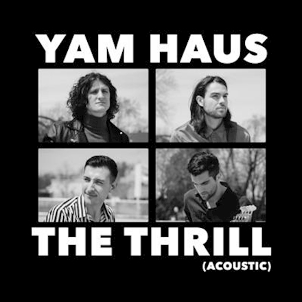 Yam Haus - The Thrill (Acoustic) - Single