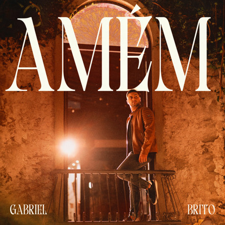 Gabriel Brito - Amém (Amén)