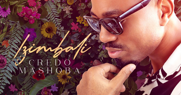 Credo Mashoba - Izimbali