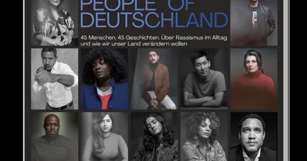 People Of Deutschland: 45 Menschen, 45 Geschichten