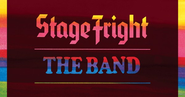 The Band - Stage Fright (Deluxe Edition / 2020 Remix)