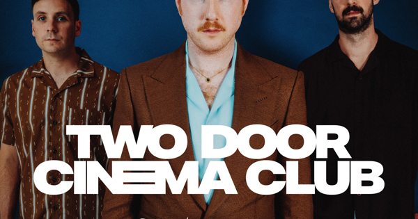 Two Door Cinema Club - SOTC Manchester