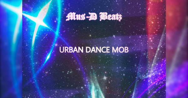 Mus-D Beatz - Urban Dance Mob