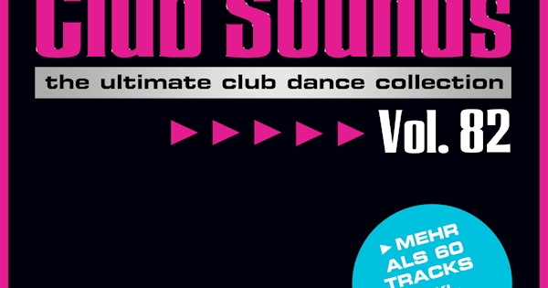 Club Sounds Vol. 82