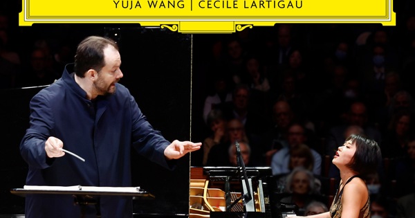 Yuja Wang, Cécile Lartigau, Boston Symphony Orchestra, Andris Nelsons ...