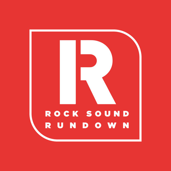 Rock Sound Rundown